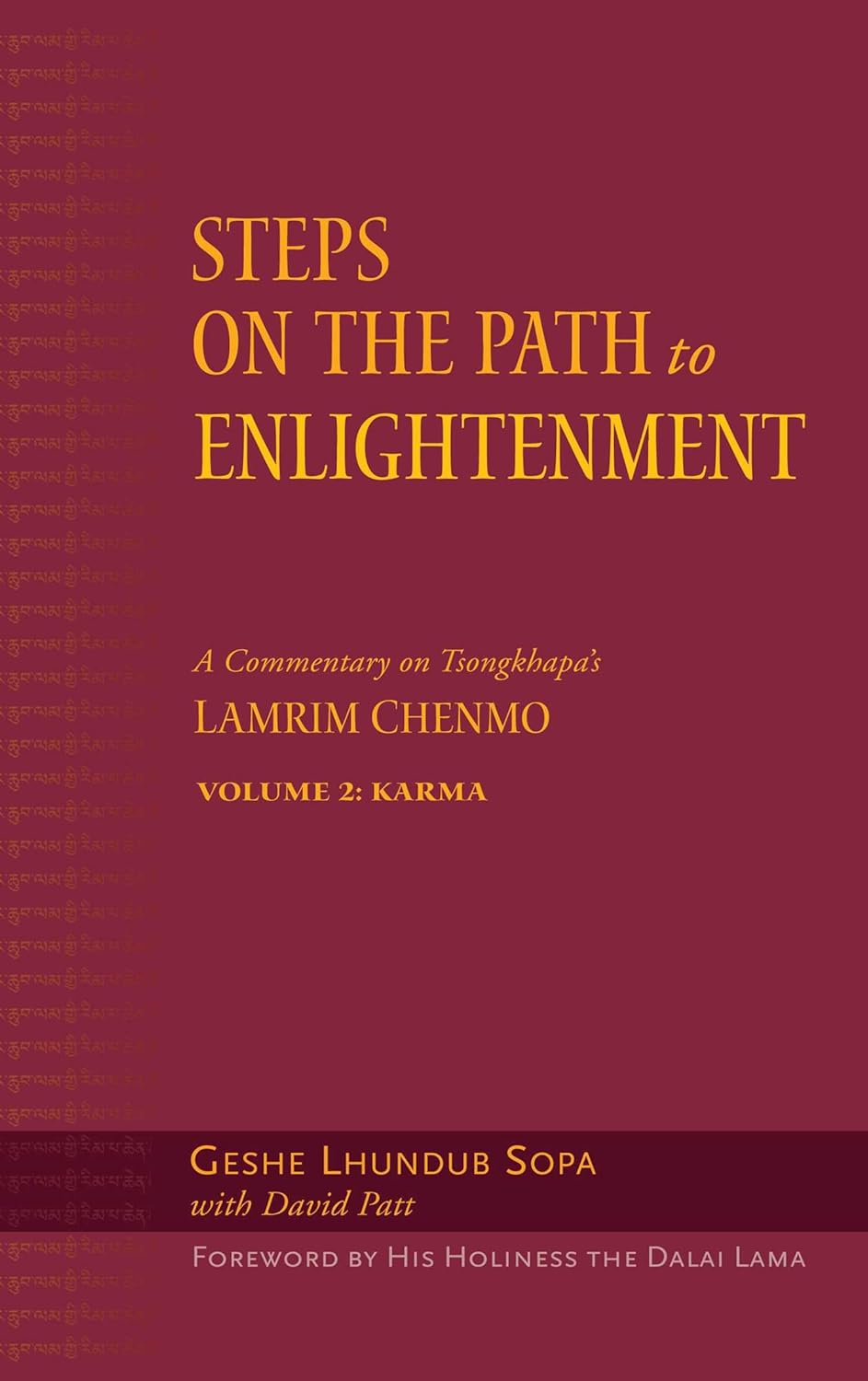 Steps on the Path to Enlightenment: A Commentary on Tsongkhapa's Lamrim ...